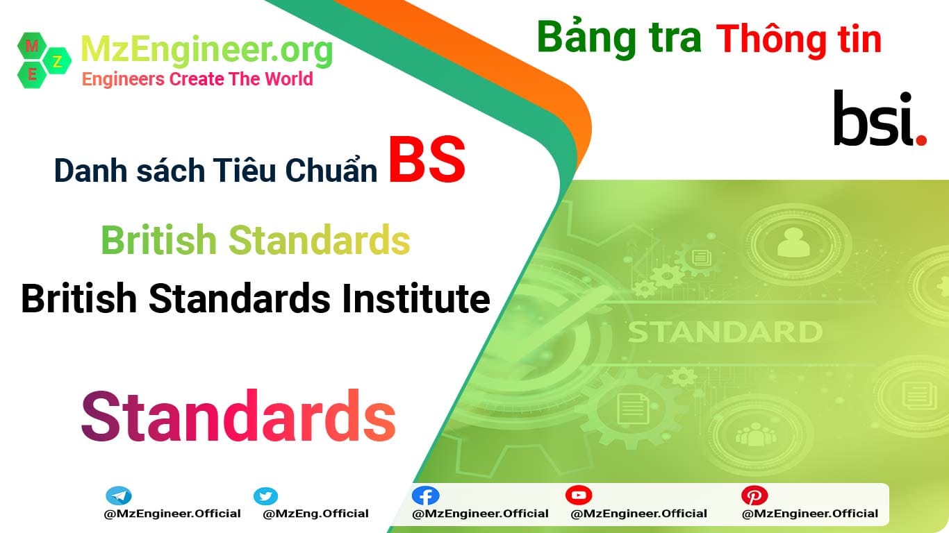 Tiêu chuẩn BS - British Standards | MZENGINEER