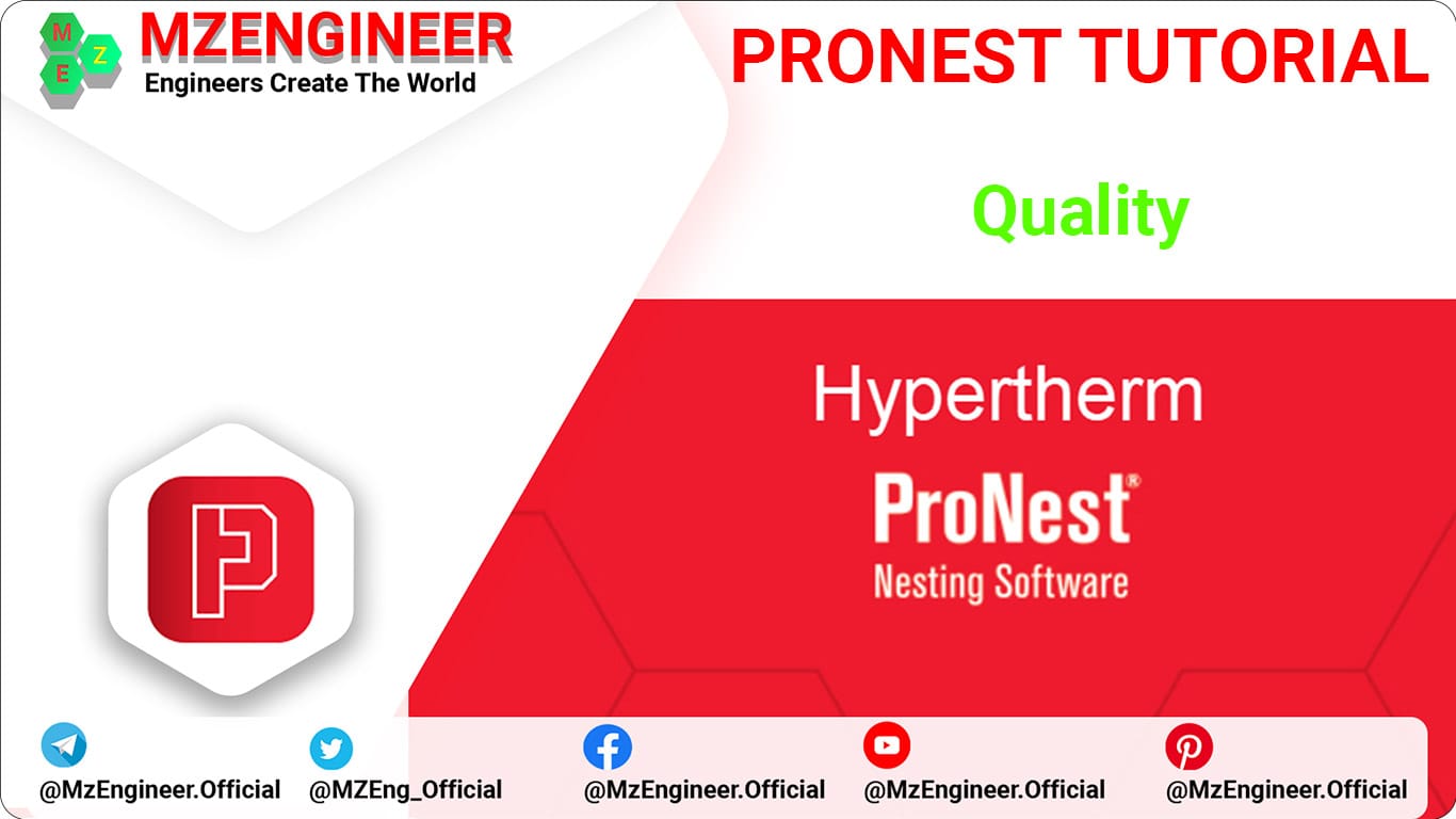 ProNest Tutorial: Quality | MZENGINEER